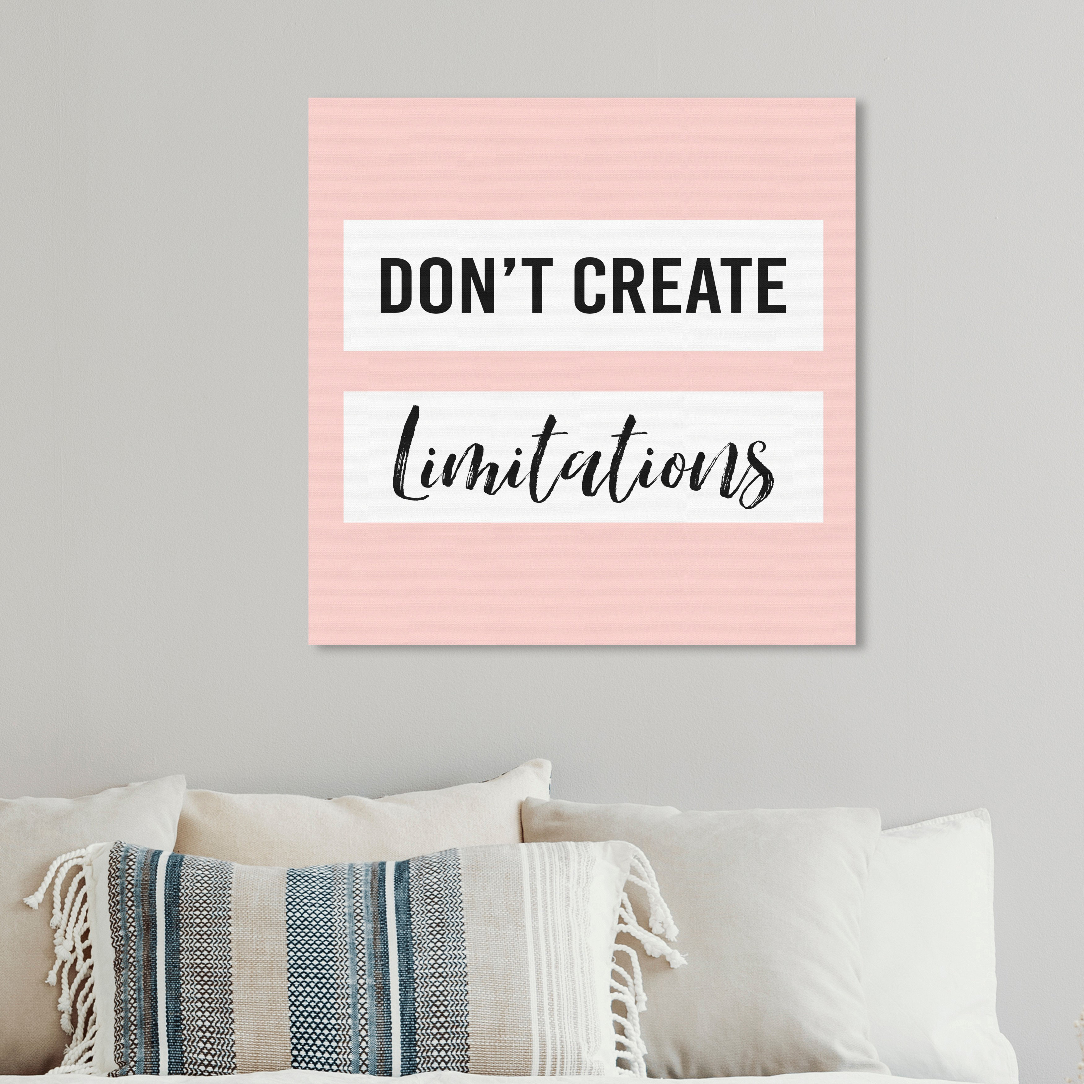 Oliver Gal Prints Don't Create Limitations - Textual Art on Canvas | Wayfair